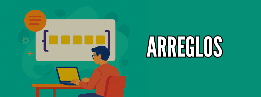 ¿Qué son los arreglos en programación? Y ¿cómo usarlos? | Dictamigos - Comunidad de Desarrollo